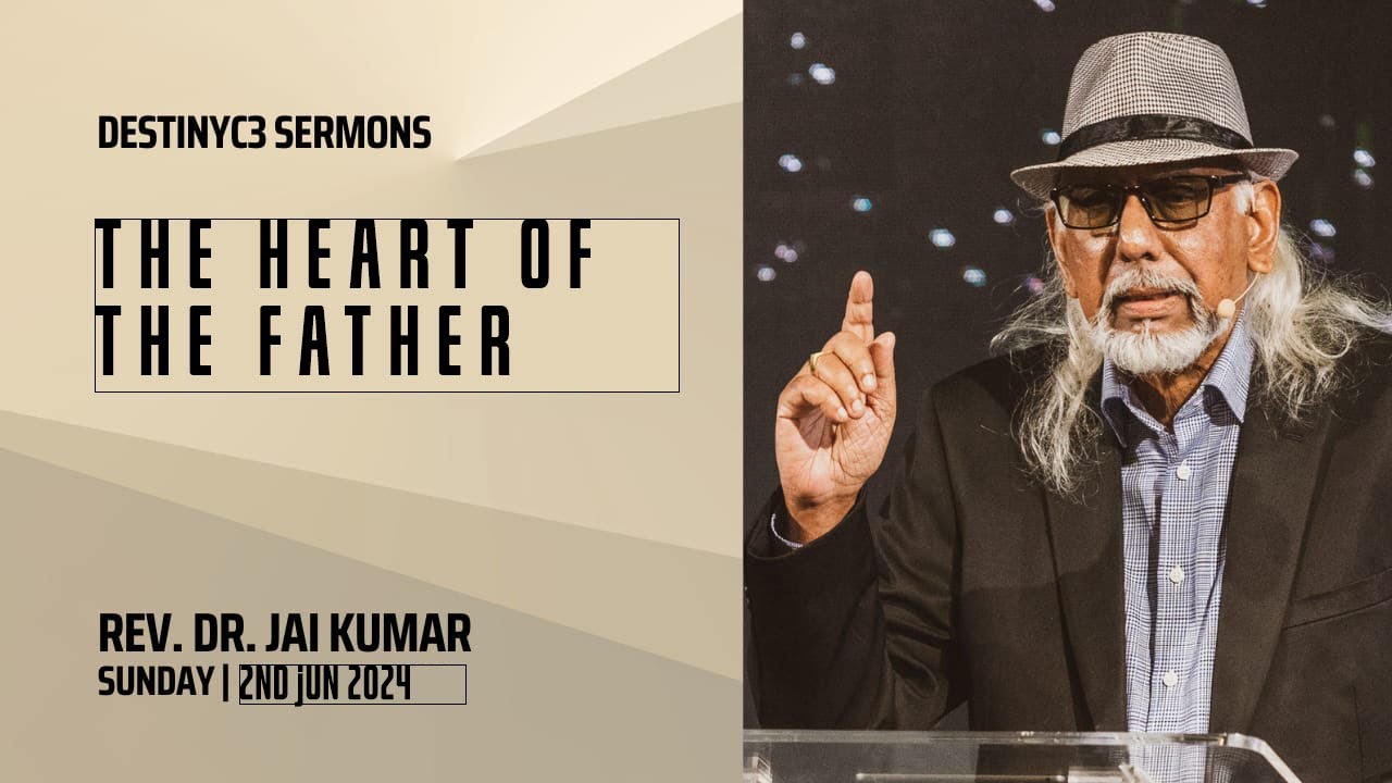The Heart of the Father - Pastor Jai Kumar | 02 June 2024 - YouTube