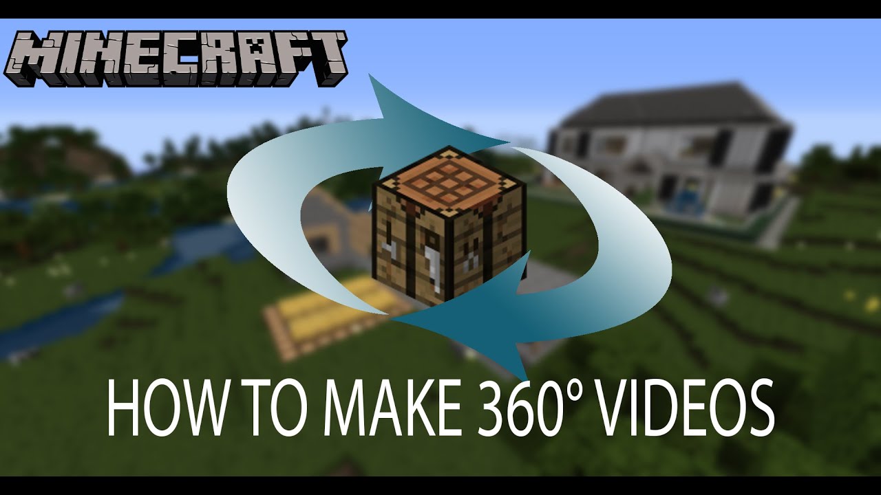 How to create Minecraft 360 Degree Video (Updated February 2016) - YouTube