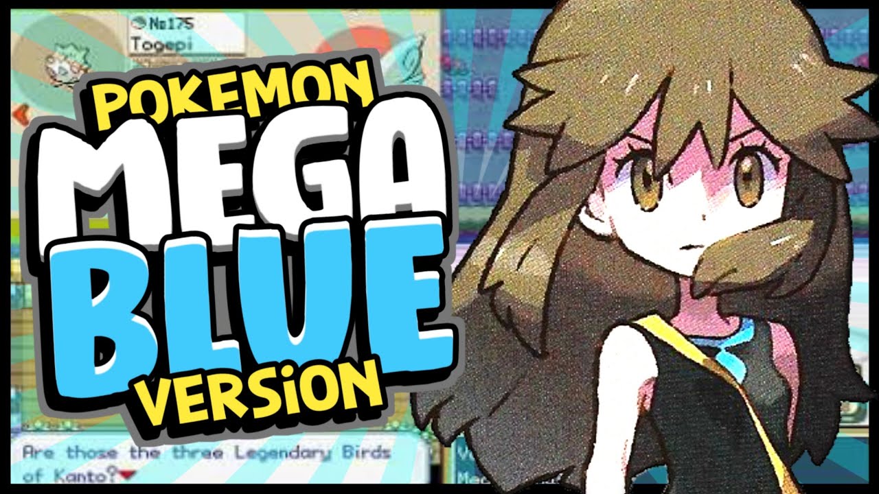 Pokemon Mega Blue - A Completed GBA ROM Hack with Mega Evolution, Fairy ...