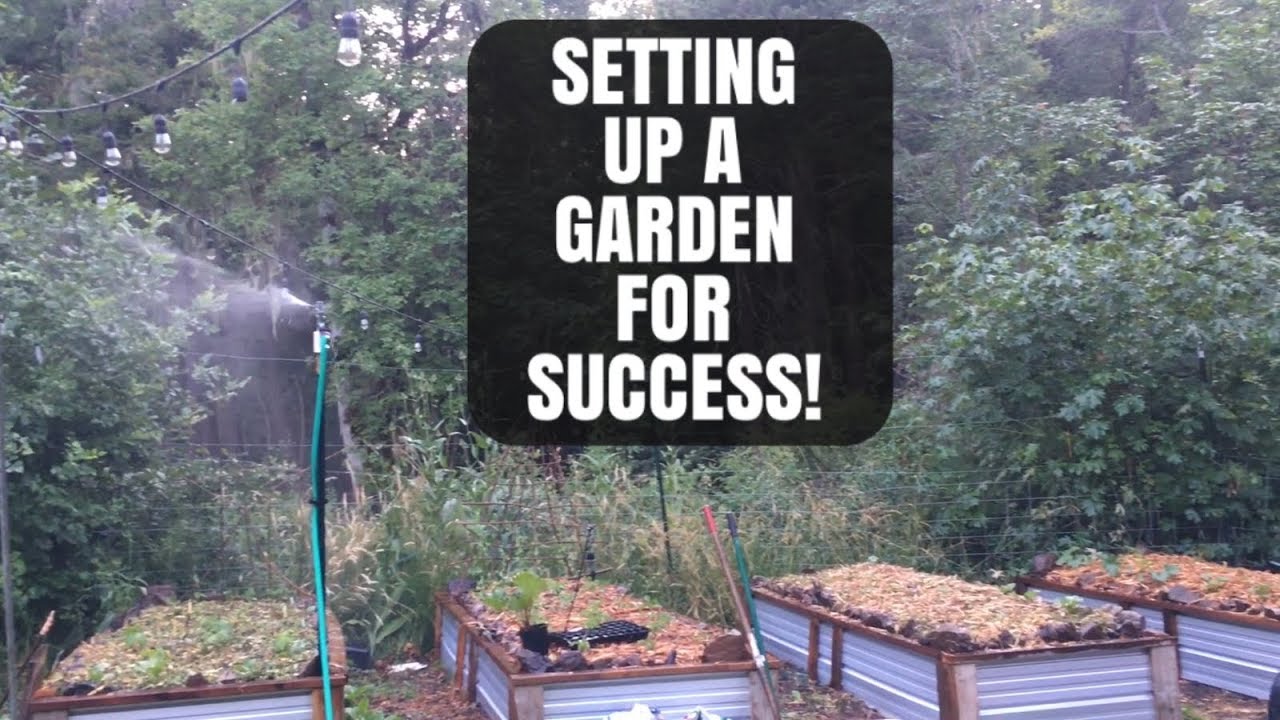 Setting up a garden for success! - YouTube