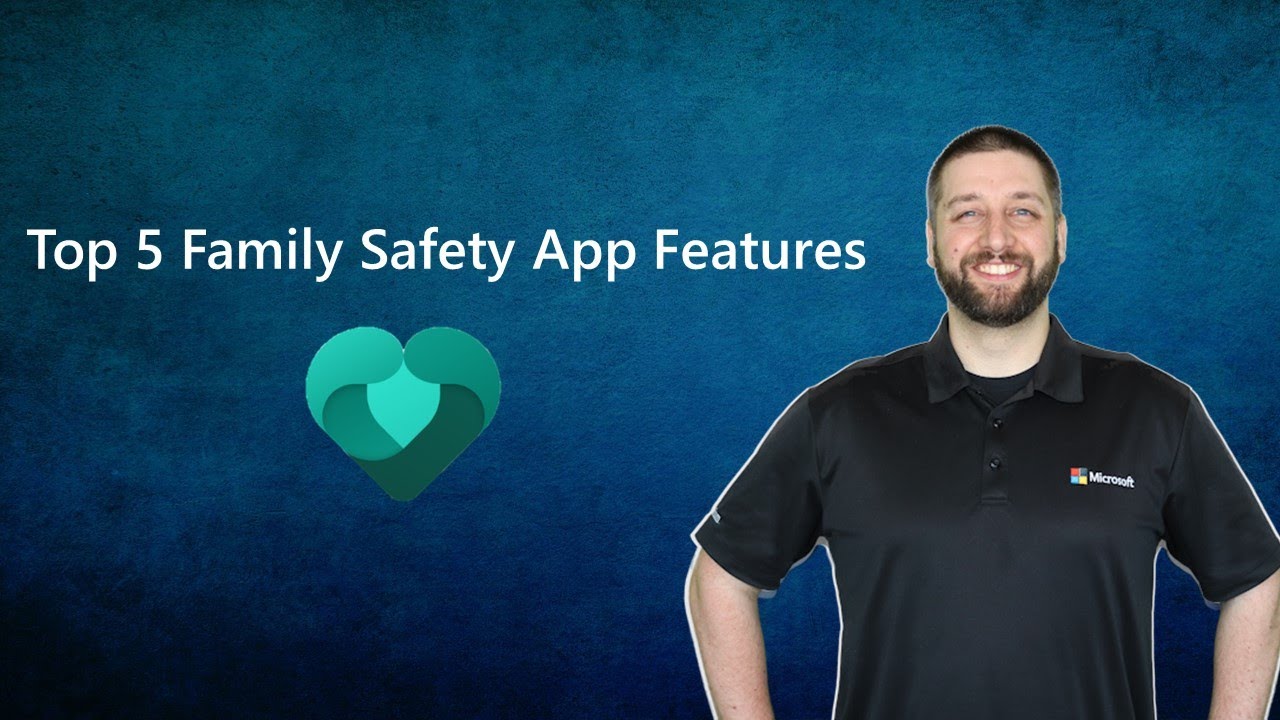 Top 5 Microsoft Family Safety App Features - YouTube