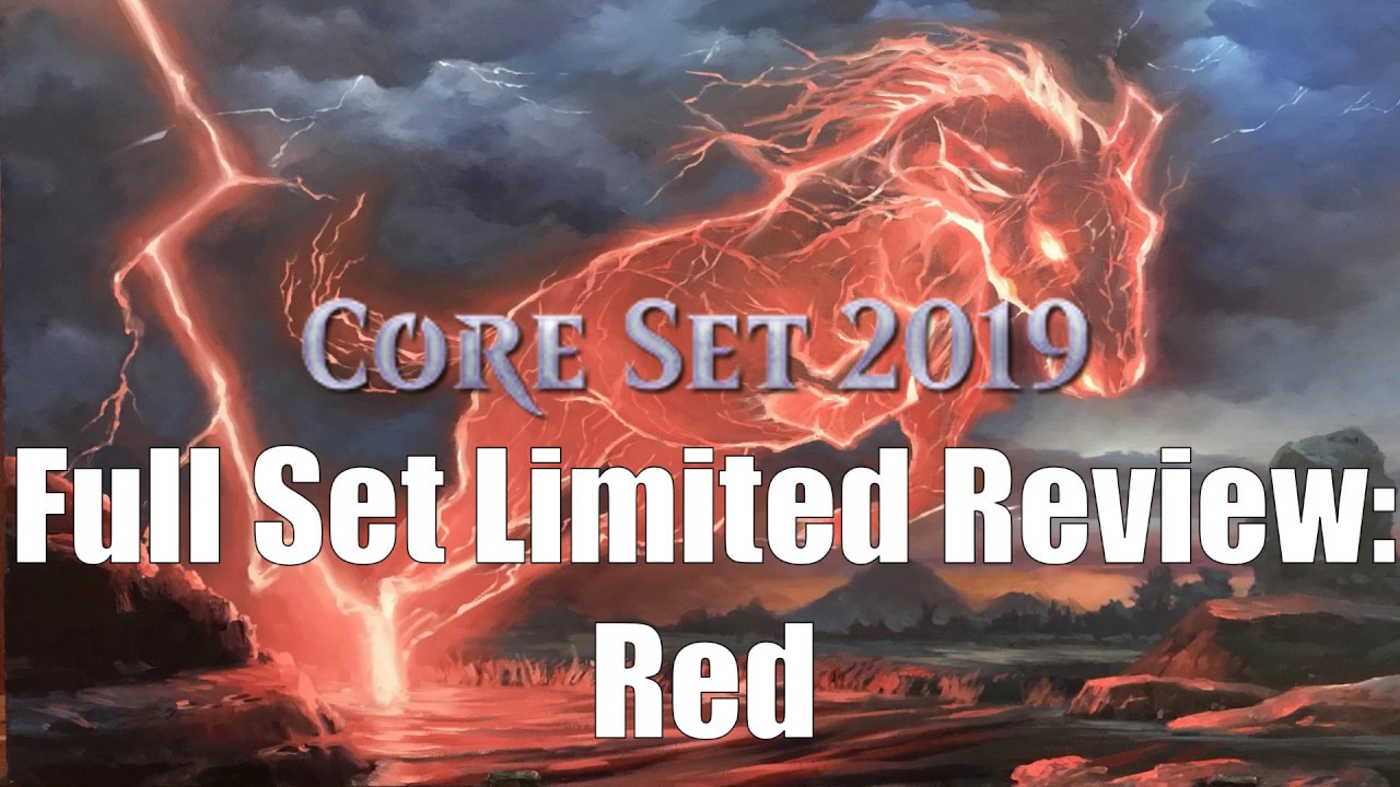Core Set 2019 Full Set Limited Review: Red - YouTube
