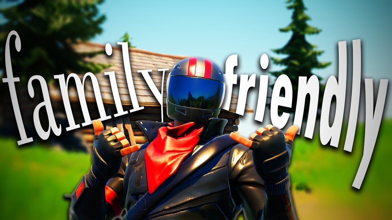 Family Friendly Fortnite - YouTube