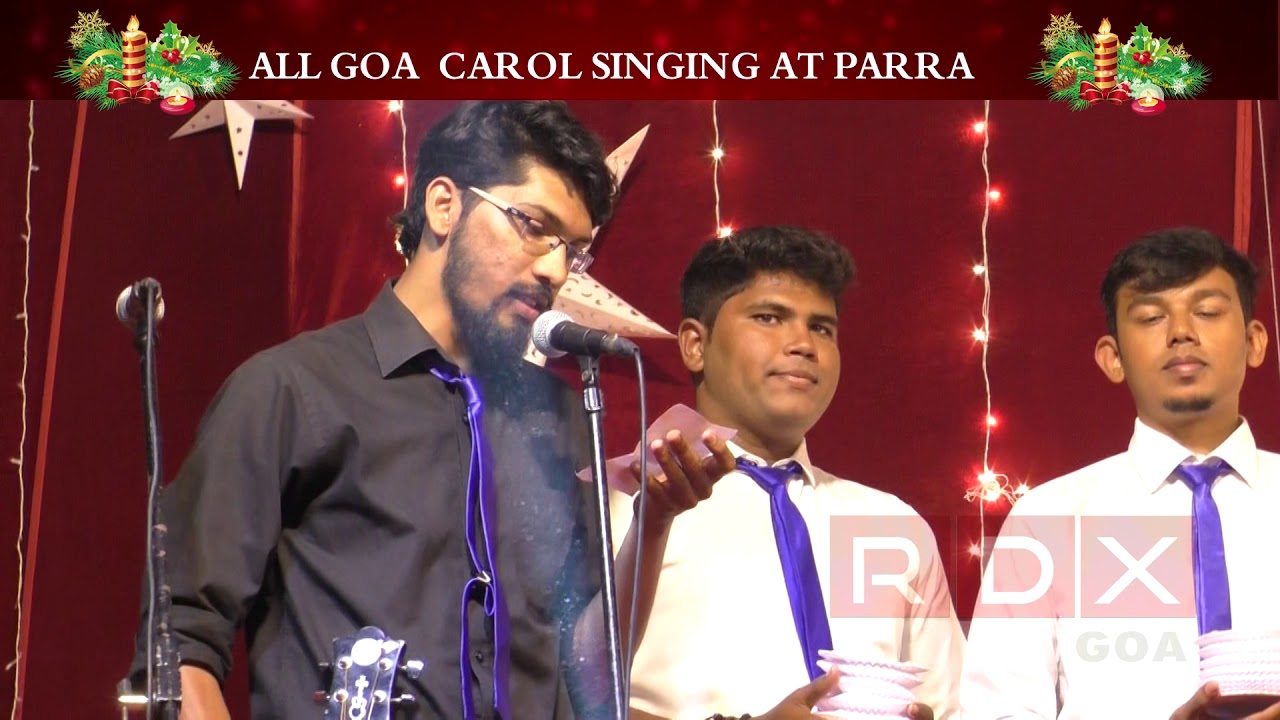 ALL GOA CAROL SINGING AT PARRA PART 2 - YouTube