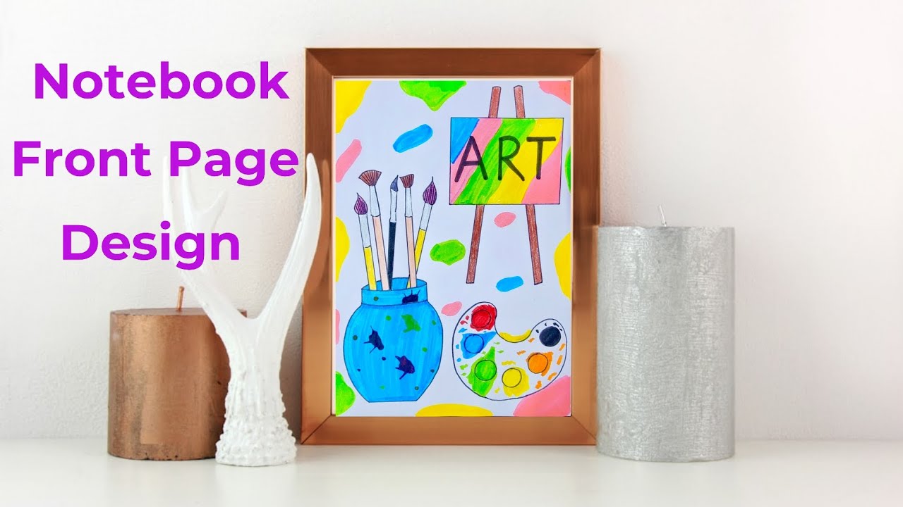 Make Your Project Stand Out | Art Front Page Design Ideas #frontpage # ...