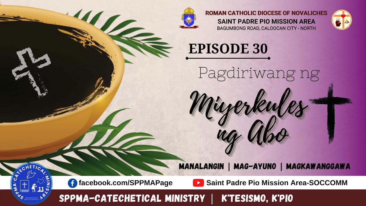 EPISODE 30 | ASH WEDNESDAY (Miyerkules ng Abo) - YouTube