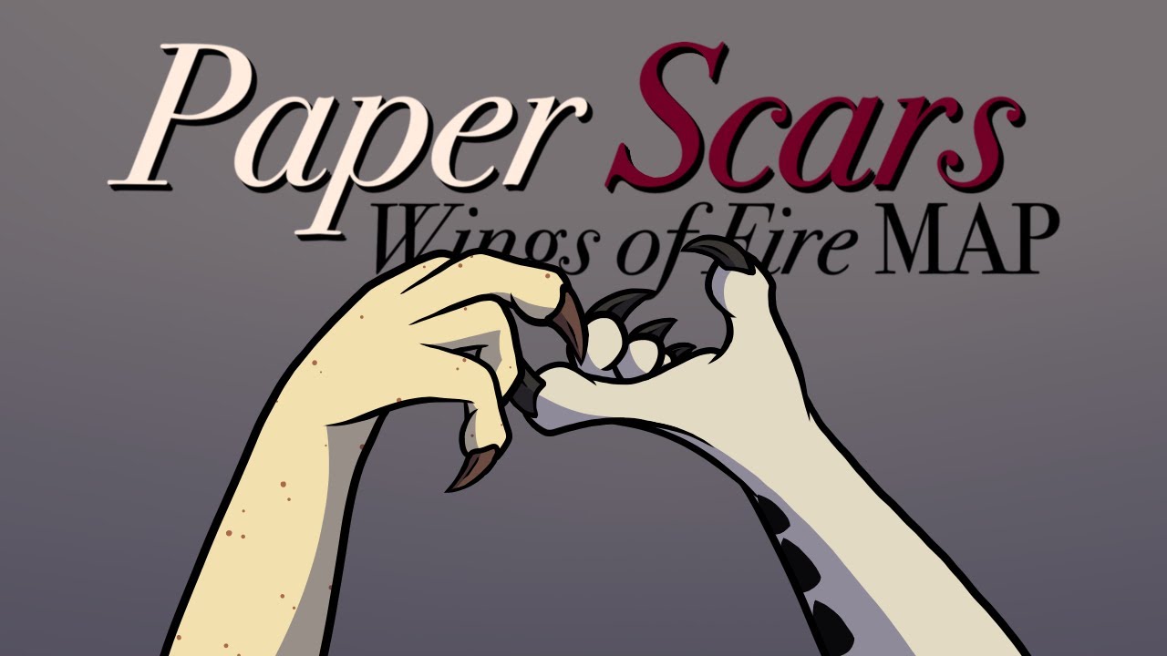Wings of Fire: Paper Scars PMV MAP - YouTube