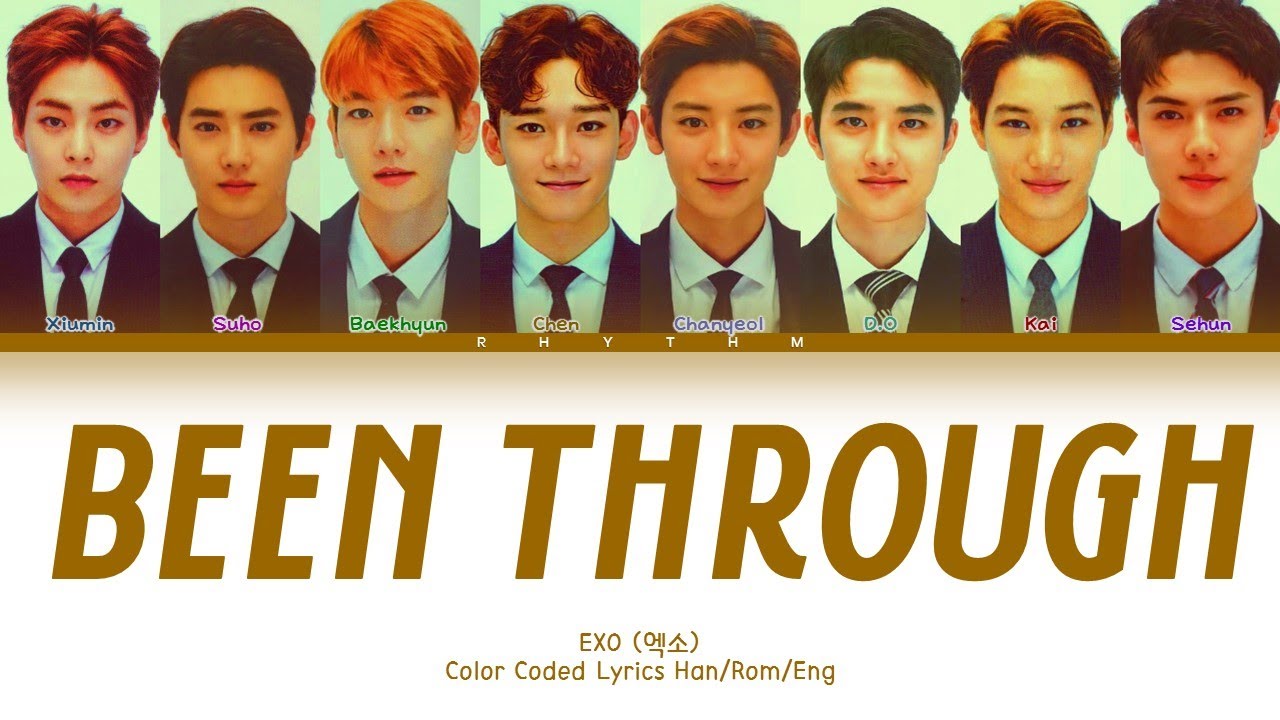 EXO (엑소) - Been Through (지나갈 테니) Lyrics (Color Coded Lyrics Han/Rom/Eng)