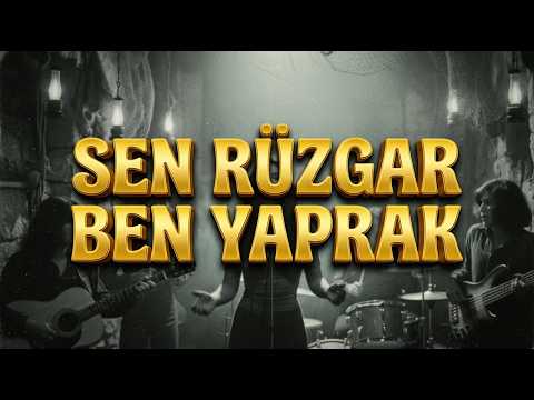 Sen Rüzgar Ben de Yaprak | 70's Anatolian Cover