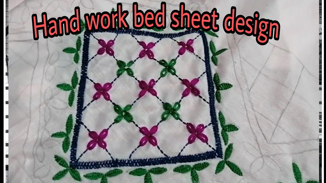 Hand work bed sheet design||হাতের কাজের বিছানার চাদর ডিজাইন - YouTube