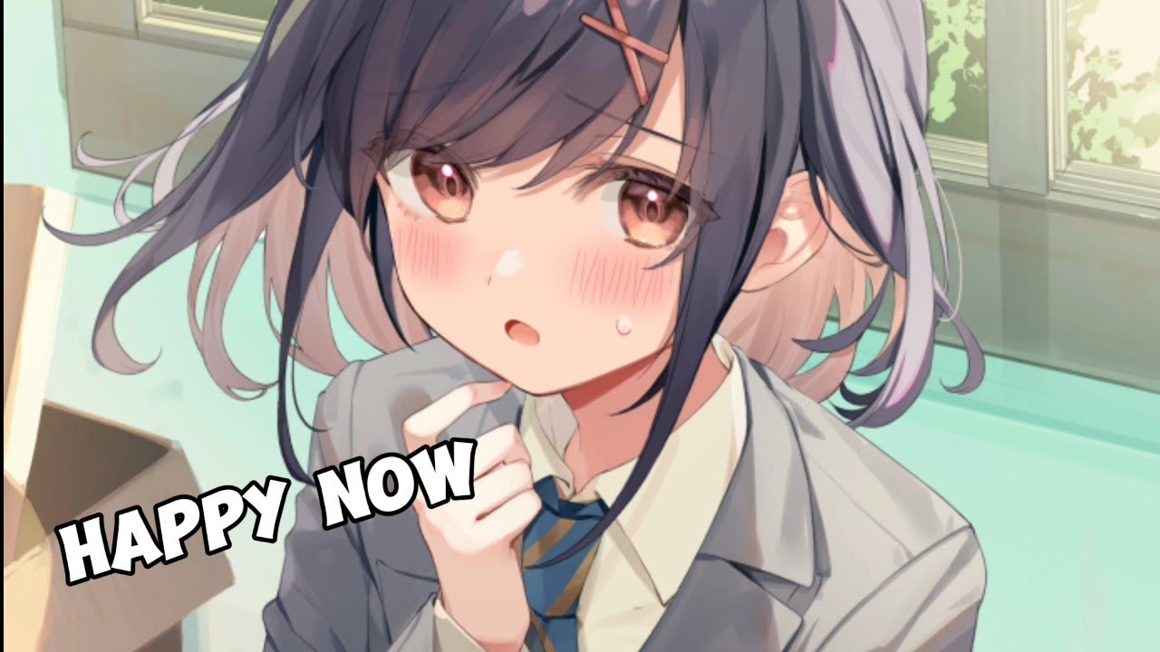 Nightcore - happy now (lyrics) - YouTube