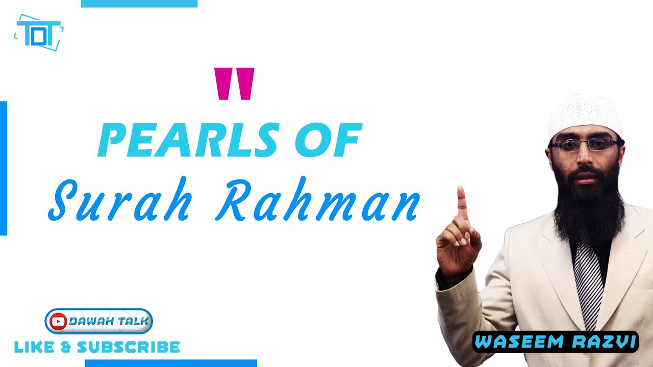 Pearls of Surah Rahman | Waseem Razvi | Dawah Talk | Australia - YouTube