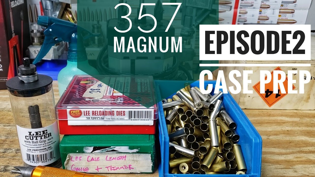 First Time Reloading 357 Magnum - Episode 2 - Case Prep - Full Length ...