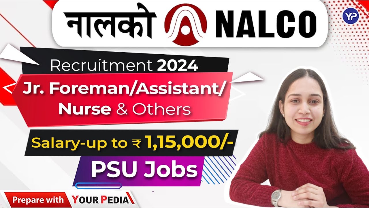 NALCO Recruitment 2024 | PSU Jobs | Permanent Jobs | National Alumni ...