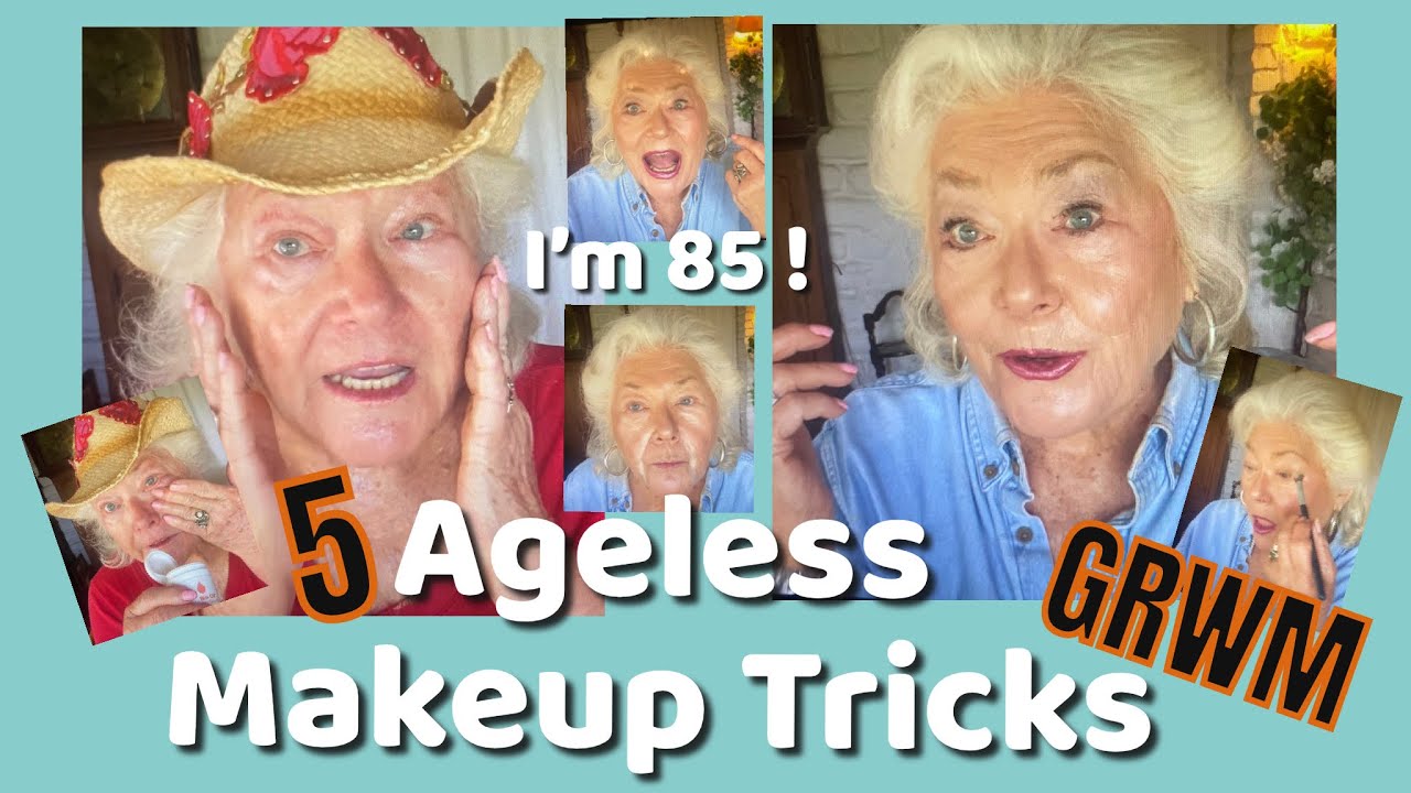 5 Ageless Makeup Tips that Become 10 in a Very Entertaining GRWM / Over ...
