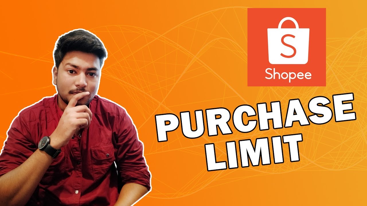 how to set Purchase Limit on shopee seller - best way sell on shopee ...