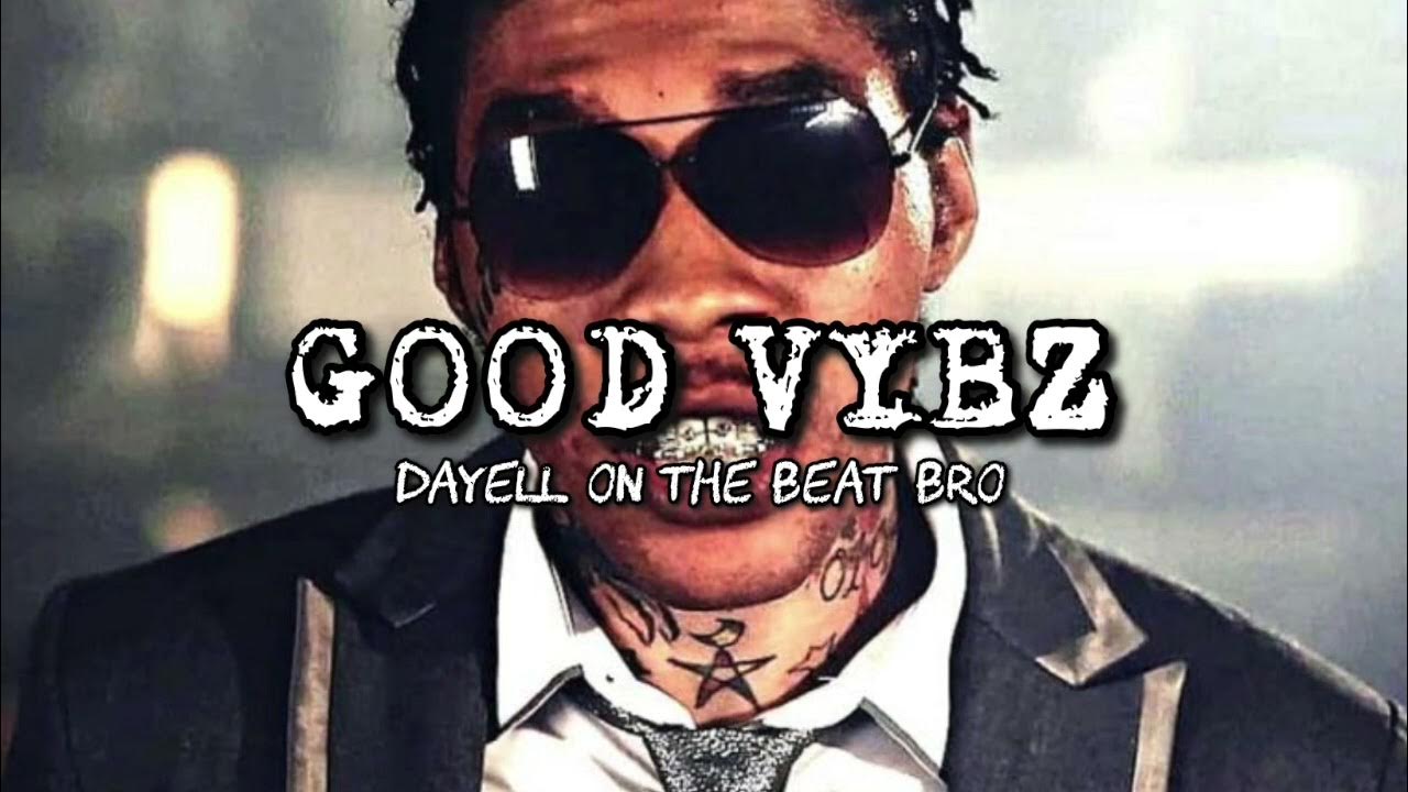 Vybz Kartel Type Beat 2023 - GOOD VYBZ - Vybz Type Beat / Dancehall Instrumental 2023 - YouTube