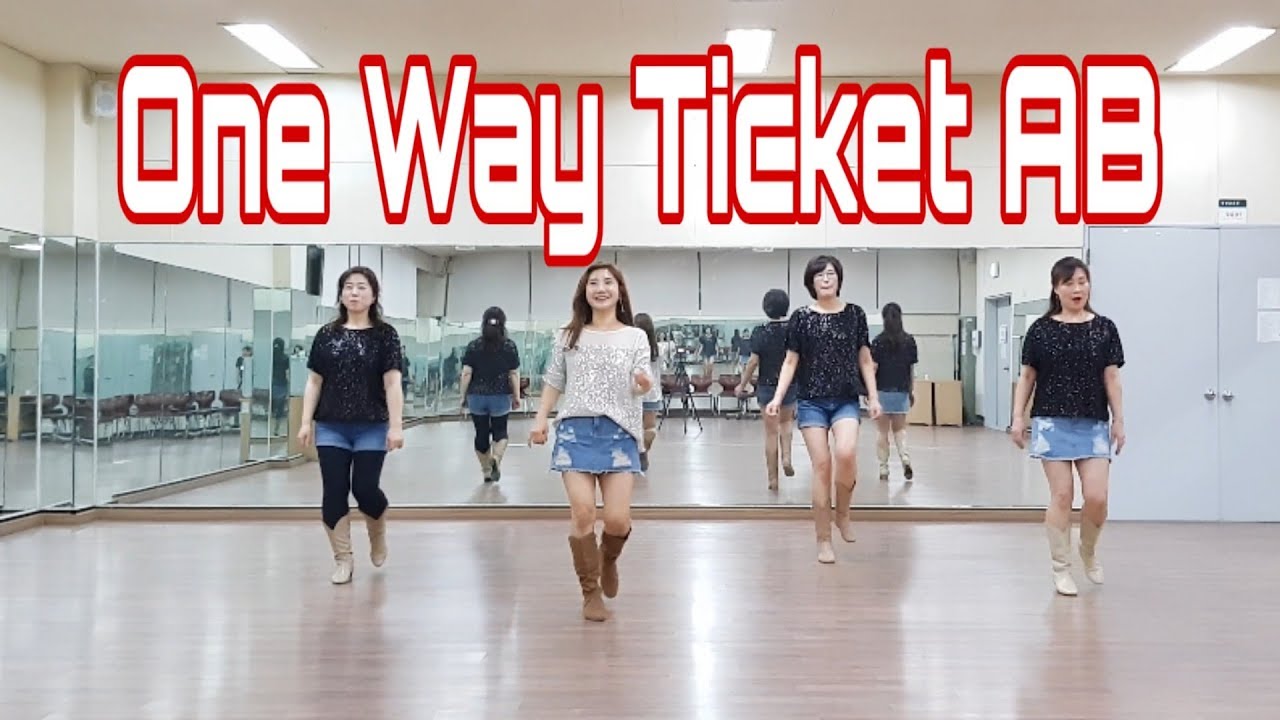 One Way Ticket AB Line Dance 차표한장의 슬픔 우우ㅜㅜ... - YouTube