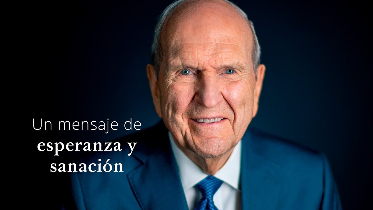 Mensaje de Esperanza y Sanación del Pte. Russell M. Nelson - YouTube