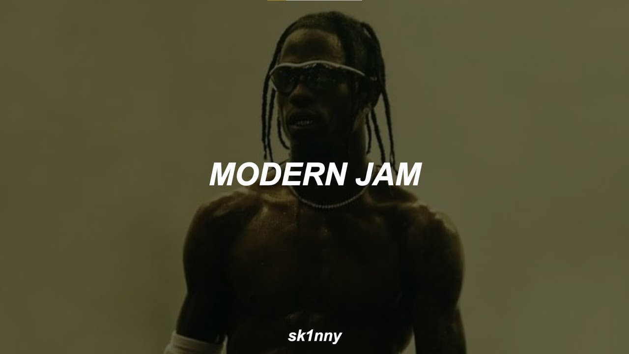 MODERN JAM - travis scott | sub español - YouTube