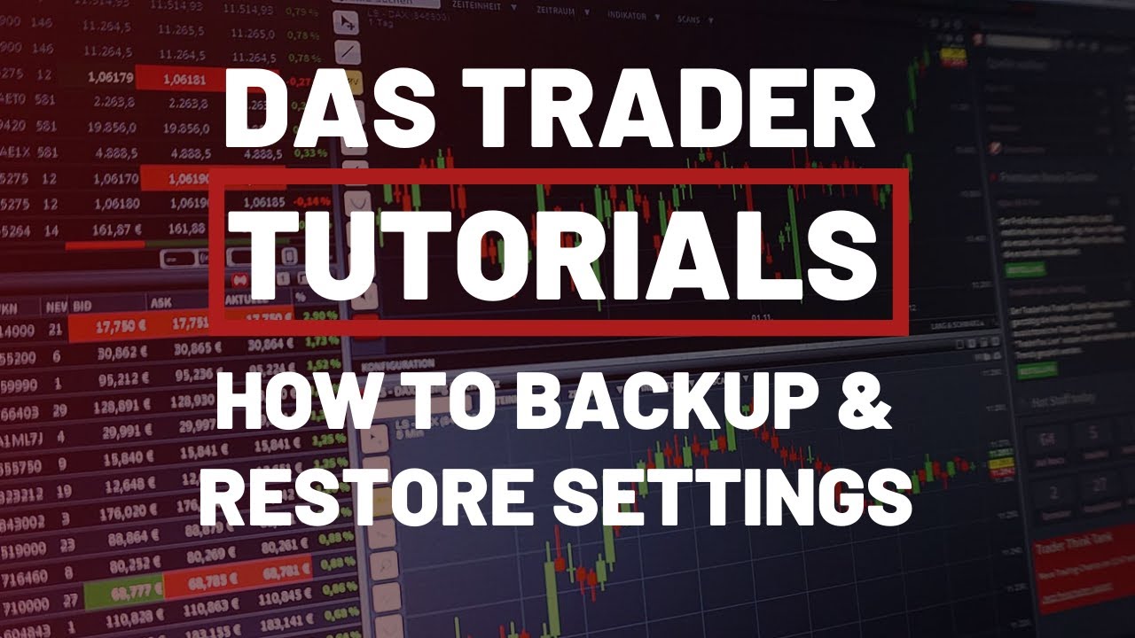 How to Backup and Restore DAS Trader Settings - YouTube