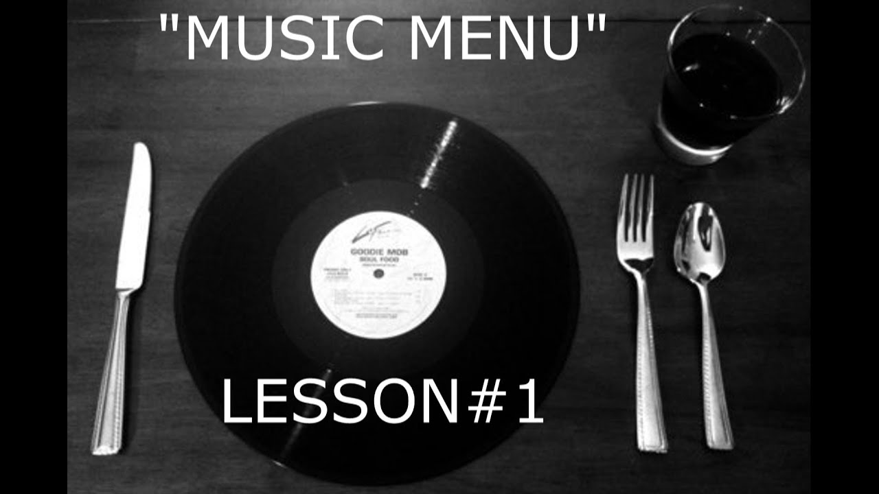 MUSIC MENU - LESSON # 1 Giaggio - YouTube