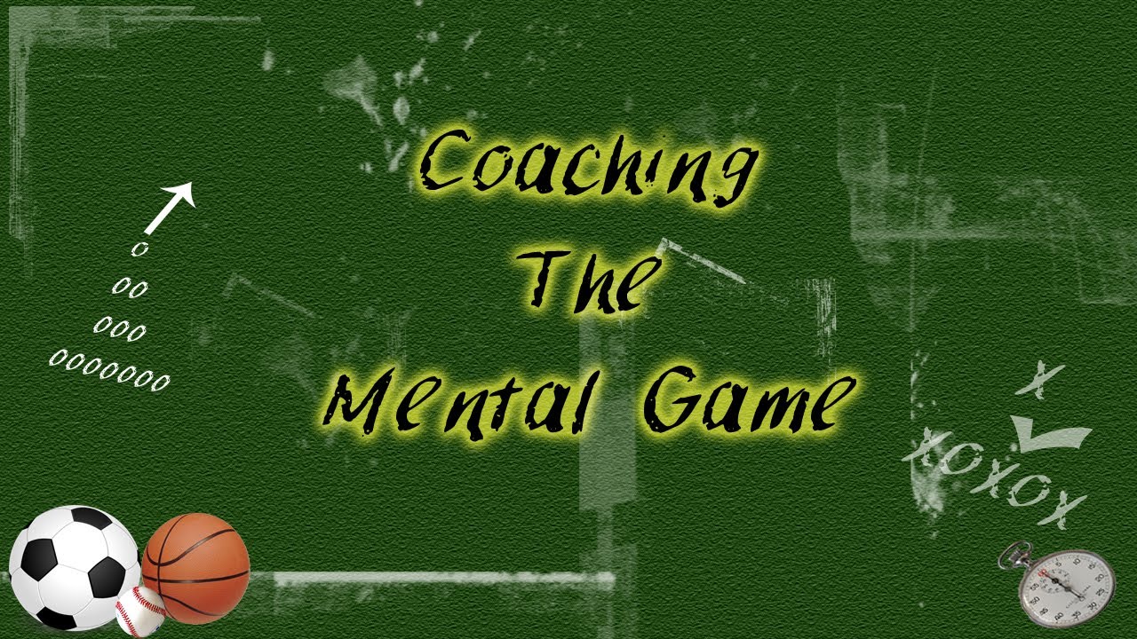 Tips on Coaching The Mental Game in Sports - Craig Sigl - YouTube