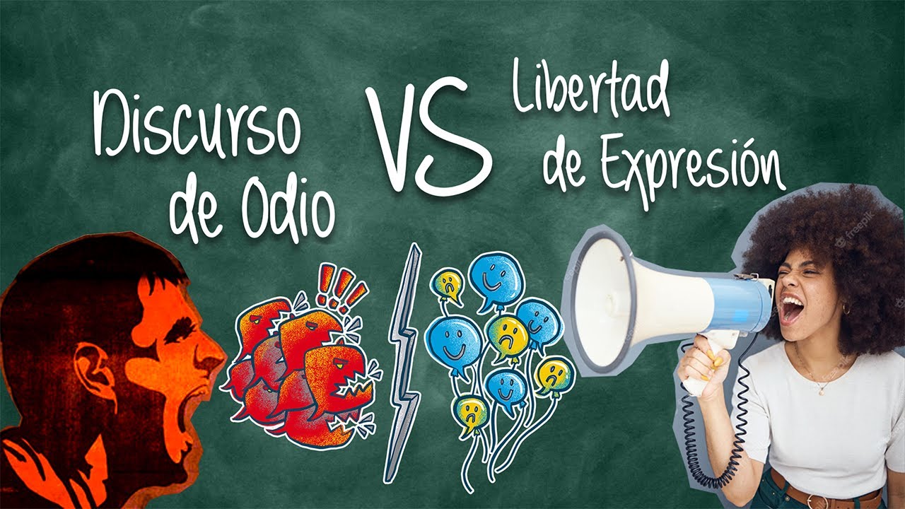 Discurso de Odio VS Libertad de Expresión - YouTube