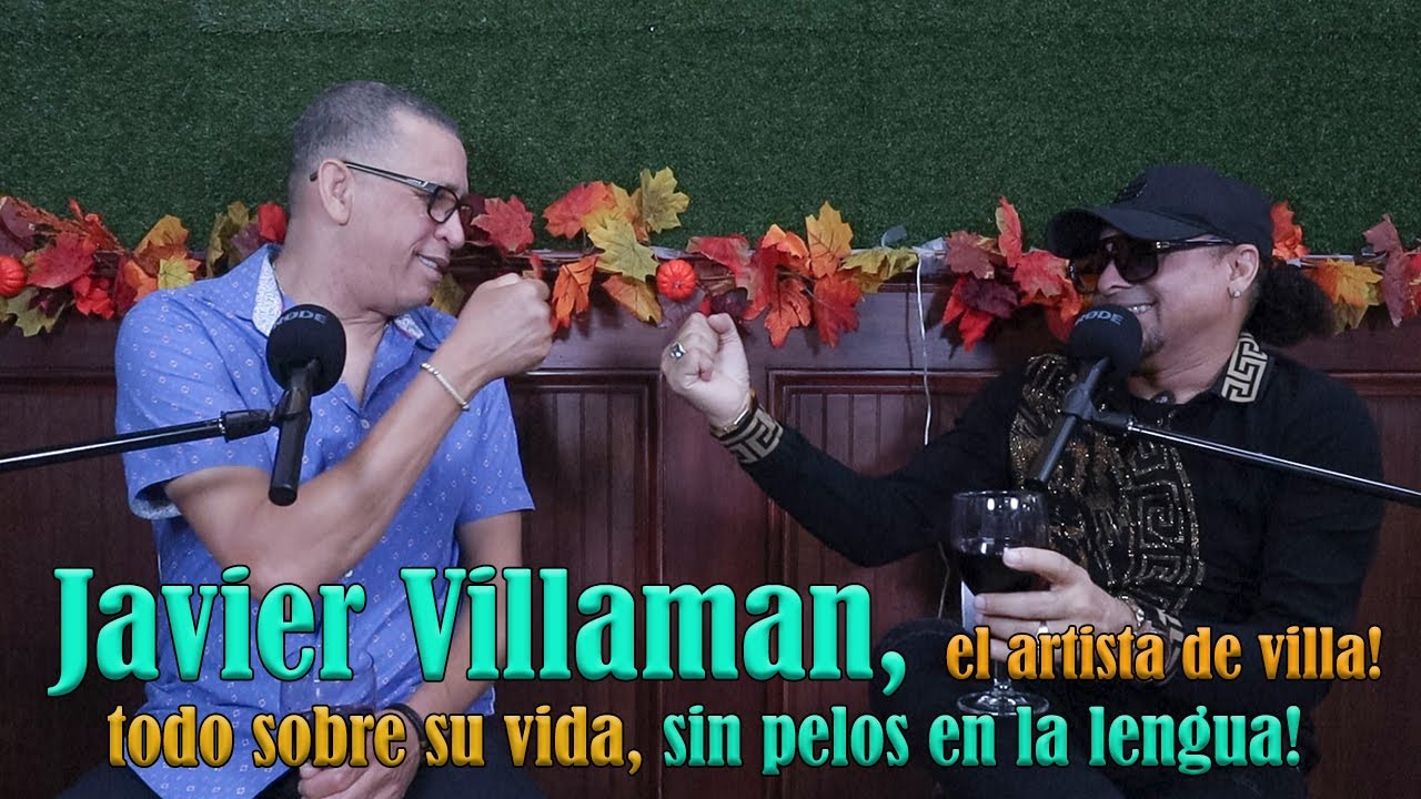 Javier Villaman el artista de villa toda su vida sin pelos en la lengua ...