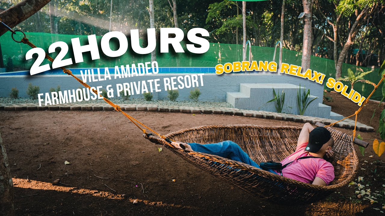 22Hours stay @ Villa Amadeo Farmhouse & Private Resort - YouTube