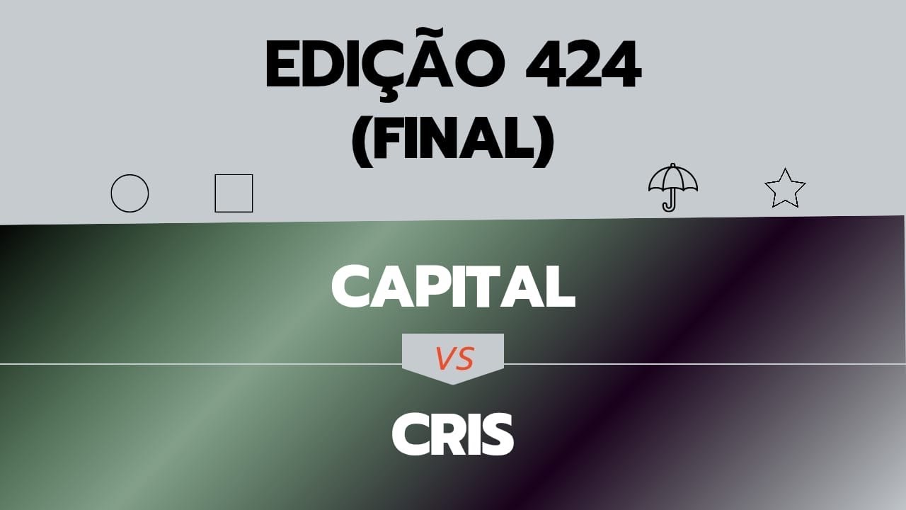 [ED. 424] CAPITAL X CRIS | FINAL - YouTube