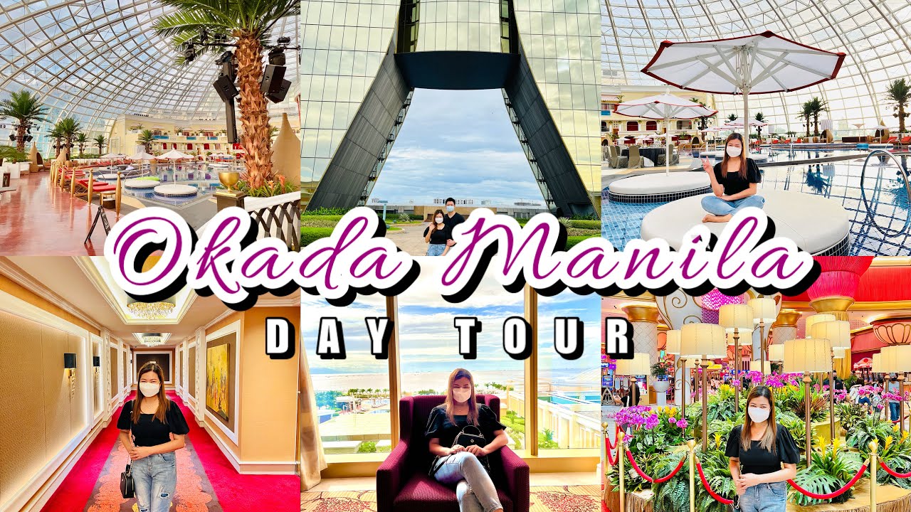 Okada Manila Day Tour | The Kwan Channel - YouTube