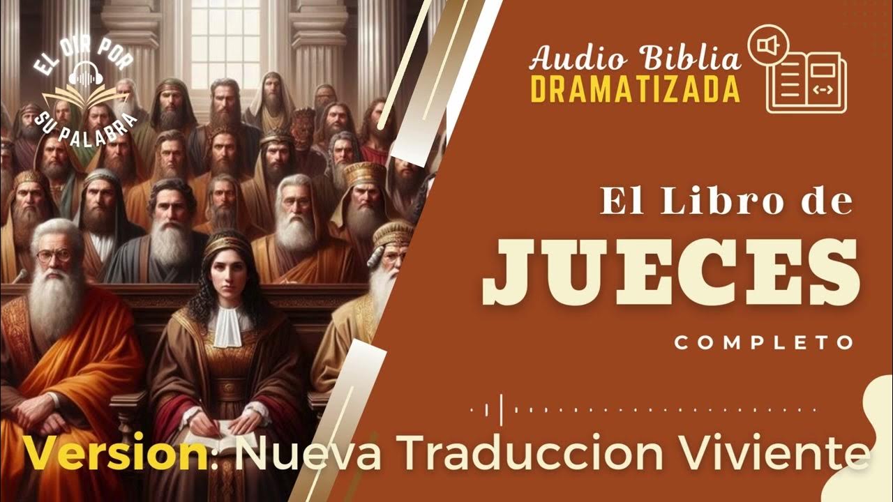 El Libro de Jueces 📖 Audio Biblia Dramatizada NTV Nueva Traducción Viviente. - YouTube
