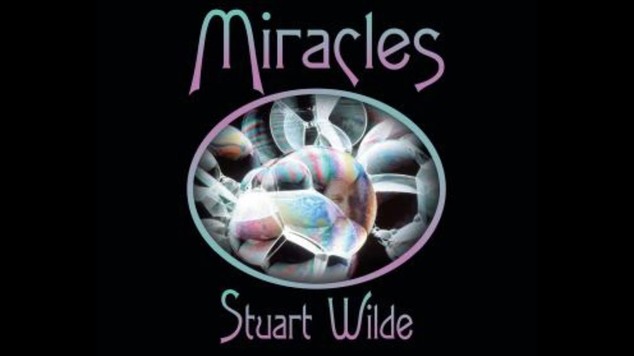 Miracles Stuart Wilde SD 480p - YouTube