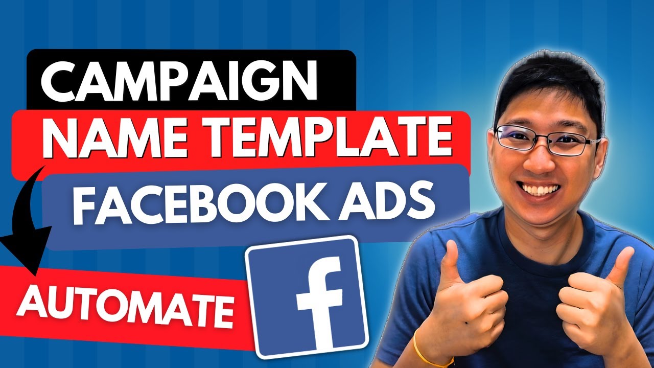 How to Automate Facebook Campaign Names (Meta Name Templates) - YouTube