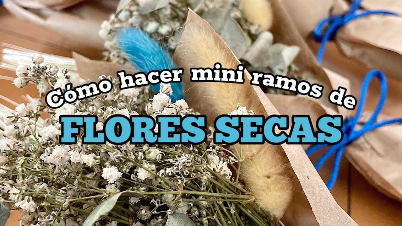 Aprende a hacer mini ramos de flores secas | Tutorial de Diseño Floral ...