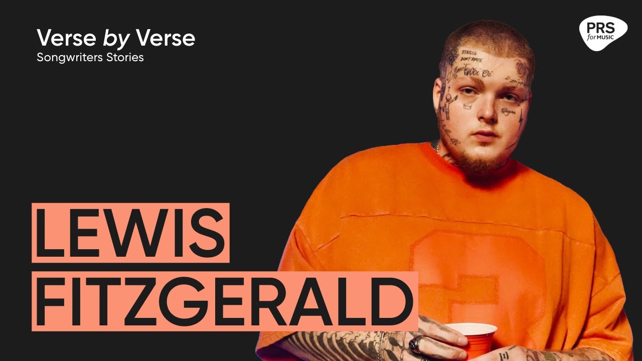 Lewis Fitzgerald | PRS Verse by Verse - Songwriters Stories - YouTube
