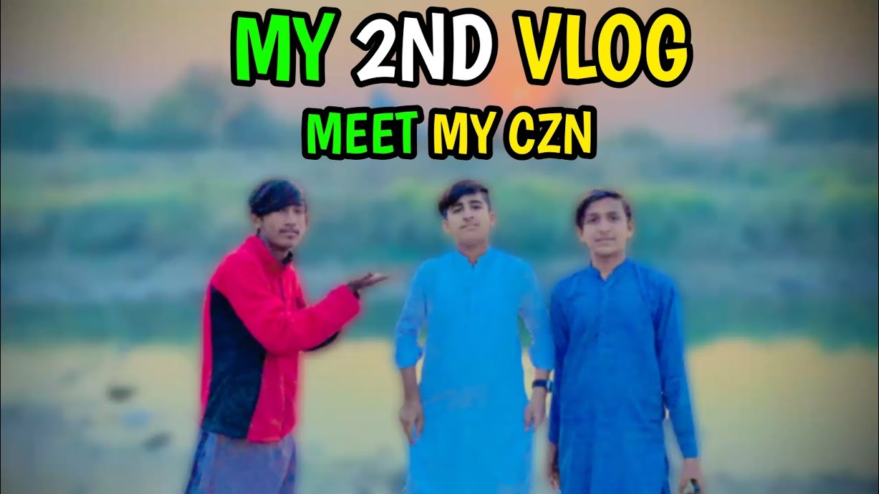 MY 2ND VLOG | MEET MY CZN 😍 - YouTube