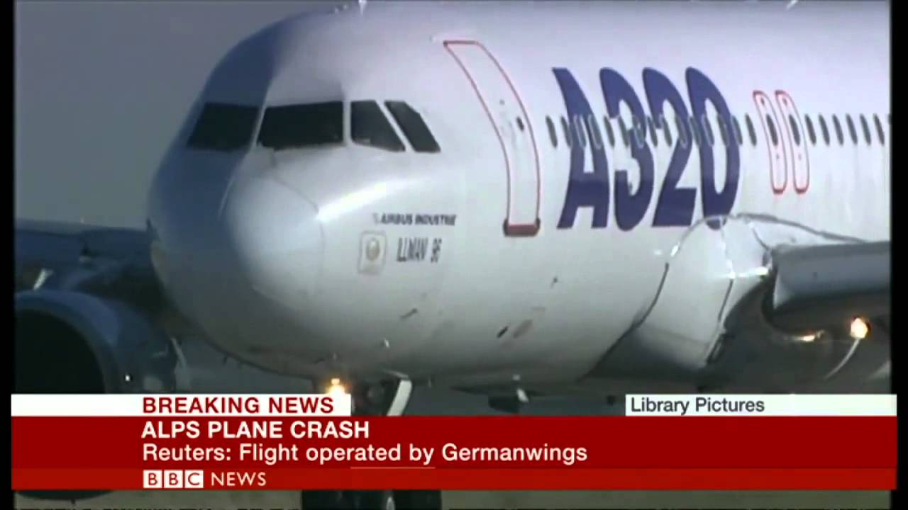 Plane crash in France Germanwings Flight 4U9525 Alps 148 ON BOARD ...