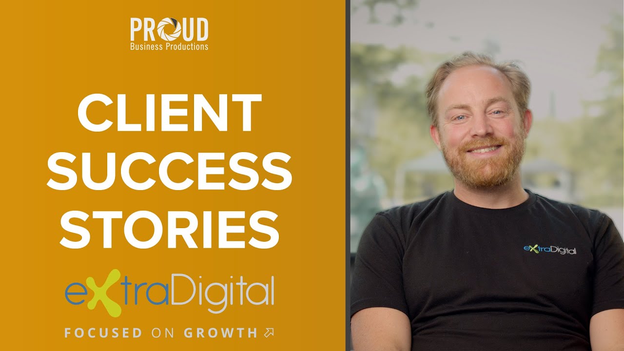 Client Success Stories - ExtraDigital - Digital Marketing Agency - YouTube