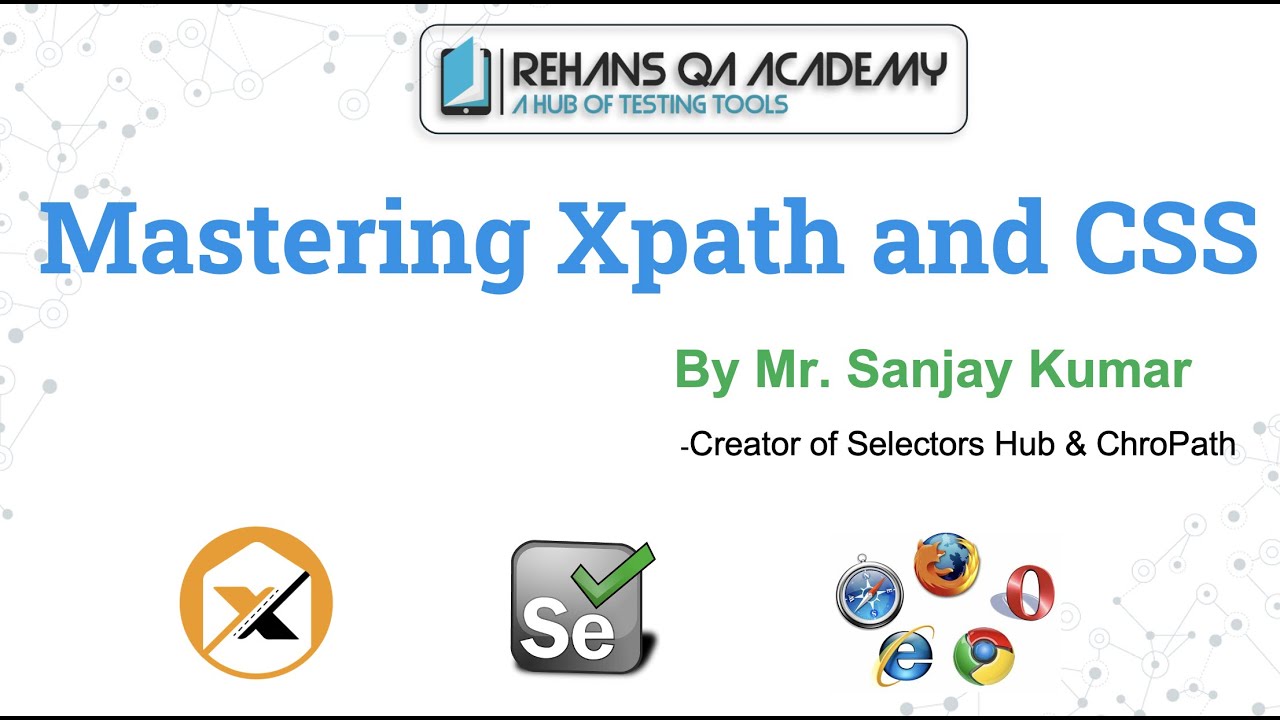 Workshop On Xpath And CSS Selector Introduction Of Xpath And CSS workshop-on-xpath-and-css-selector-introduction-of-xpath-and-css