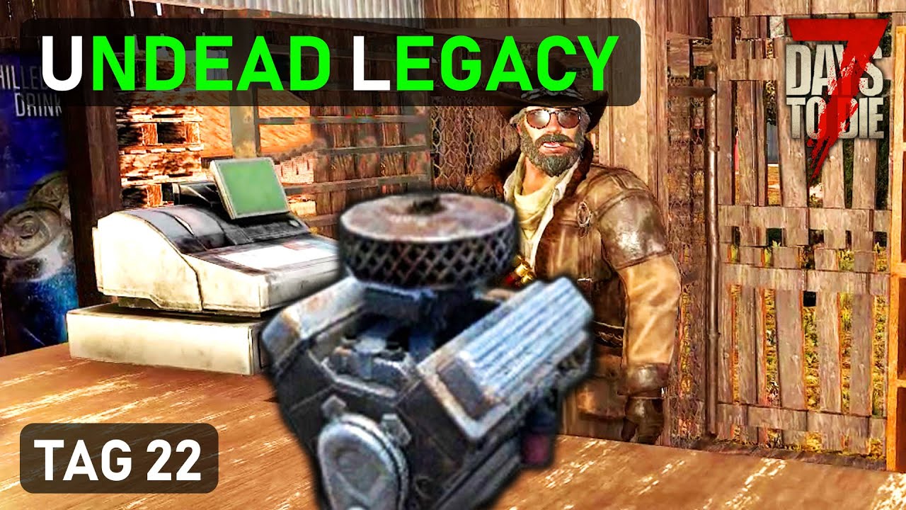 Undead Legacy #22 - Eine Rundfahrt, die sich lohnt ⚙️ 7 Days To Die Mod ...