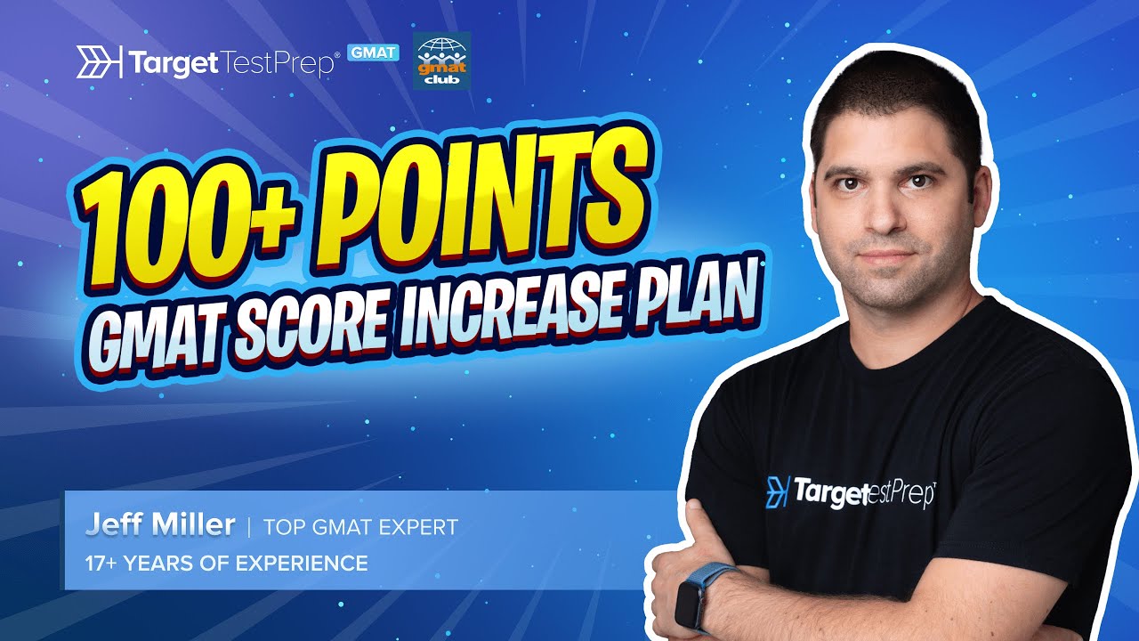 How to Improve Your GMAT Score by 100+ Points | @TargetTestPrep - YouTube