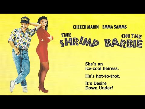 The Shrimp on the Barbie (1990) | Full Movie | Cheech Marin | Emma ...