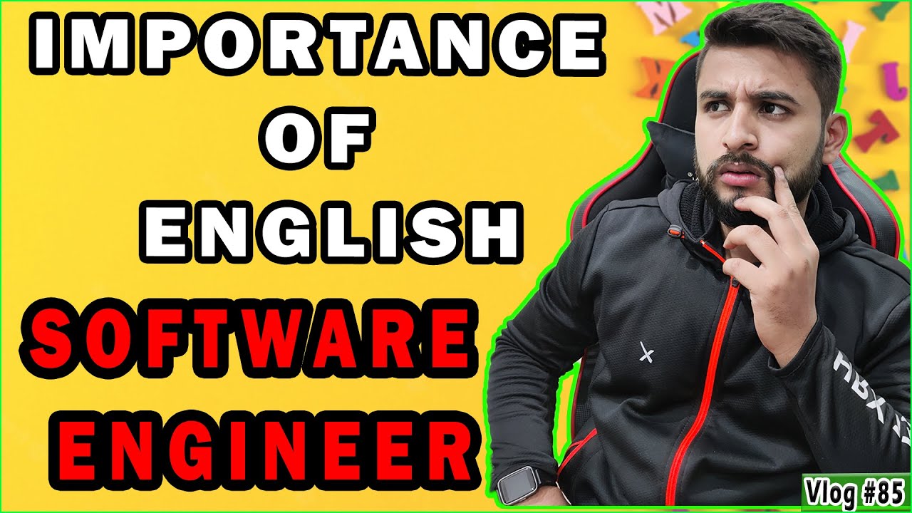 HOW MUCH ENGLISH IMPORTANT TO BECOME SOFTWARE ENGINEER | IS ENGLISH ...
