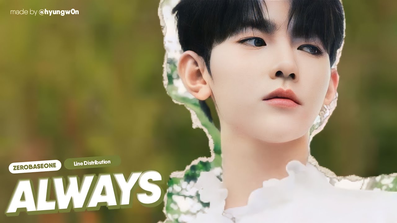 ZB1 (ZEROBASEONE) - 'Always' | Line Distribution - YouTube