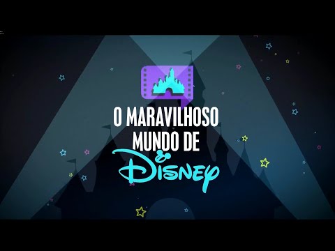 Disney Channel - O Maravilhoso Mundo de Disney - Abertura (2017)