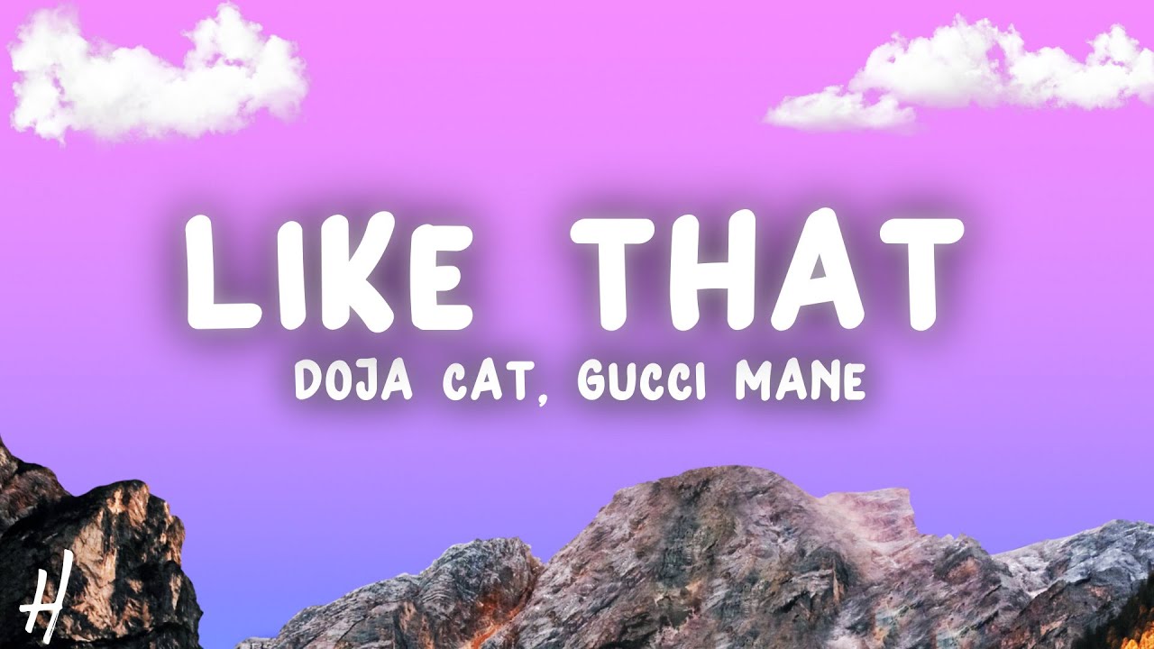Doja Cat - Like That (Lyrics) ft. Gucci Mane - YouTube