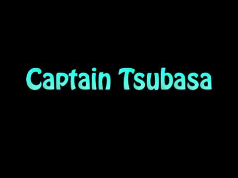 Learn How To Pronounce Captain Tsubasa