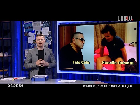 Uniko – Ballafaqimi, Nuredin Dumani vs Talo Çela! (23 Maj 2022)